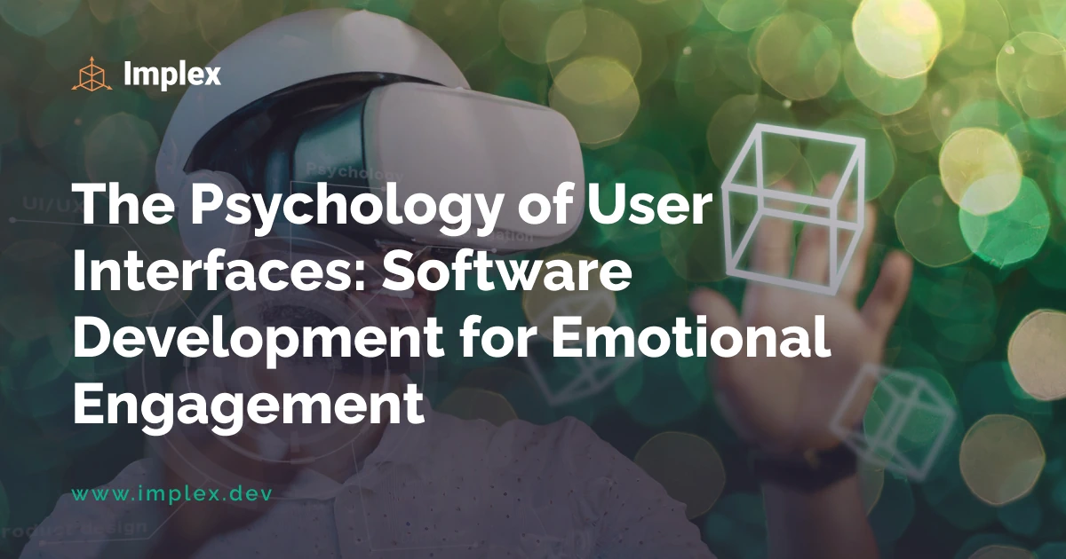 Software Development for Emotional Engagement | Implex