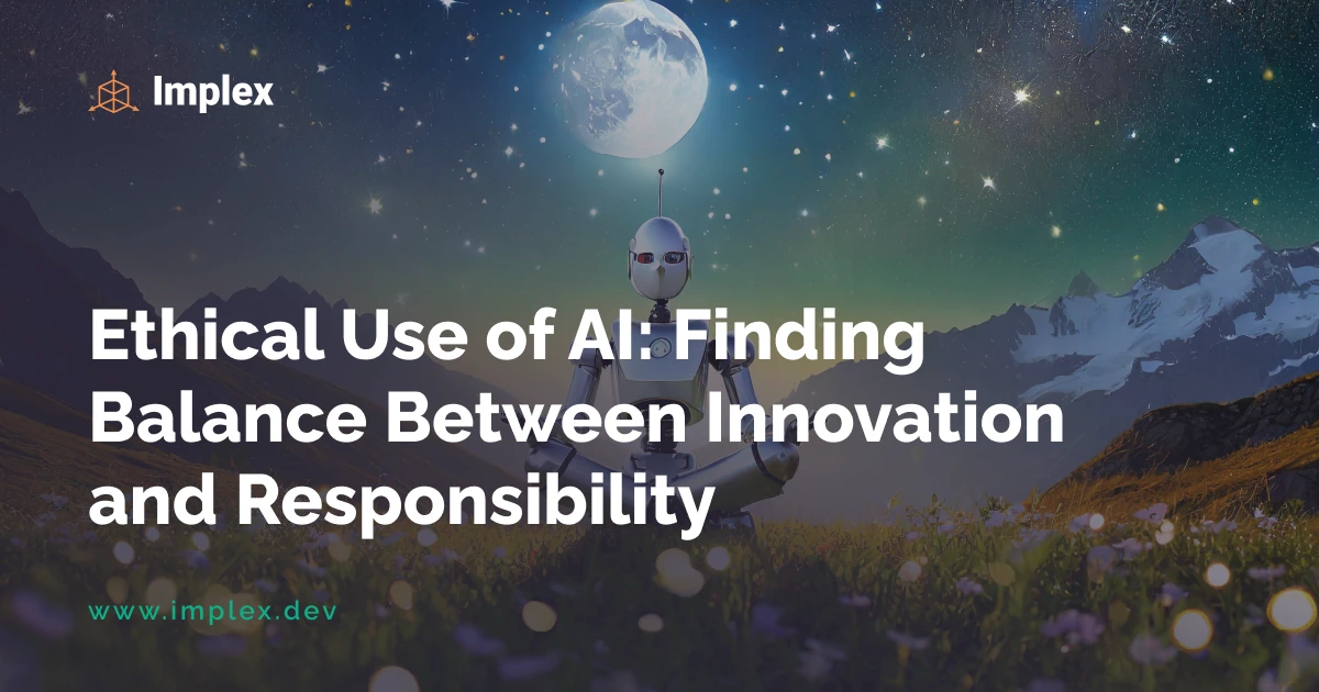 Ethical Use of AI: Finding Balance Between Innovation and ...